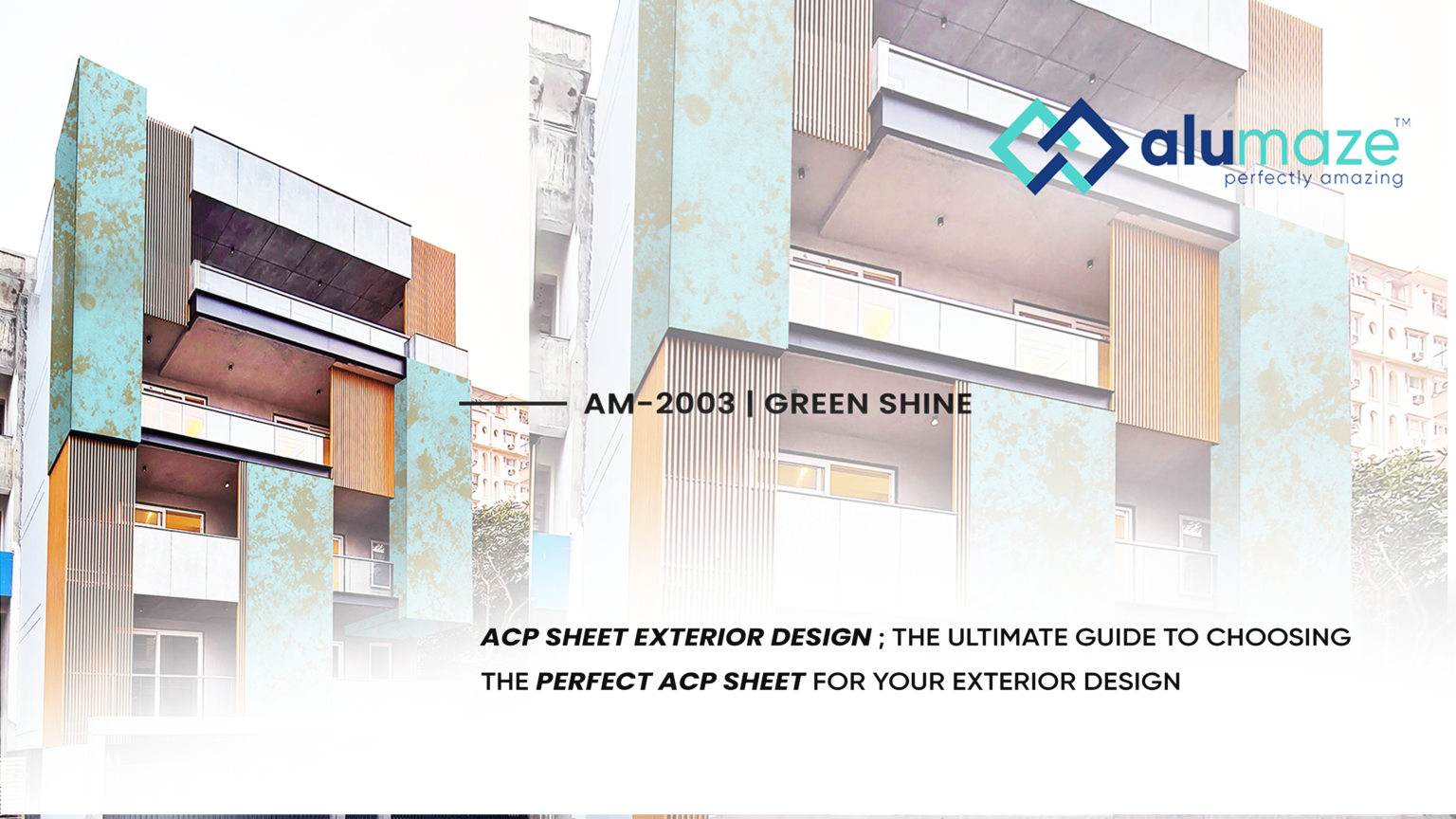 ACP Sheet Exterior Design ; The Ultimate Guide