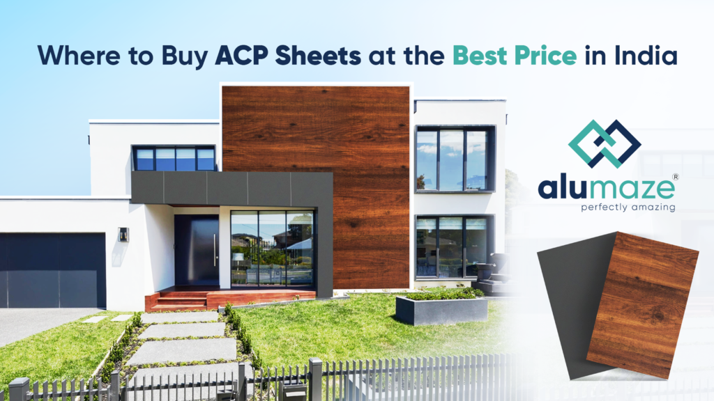 Where to Buy ACP Sheets at the Best Price in India